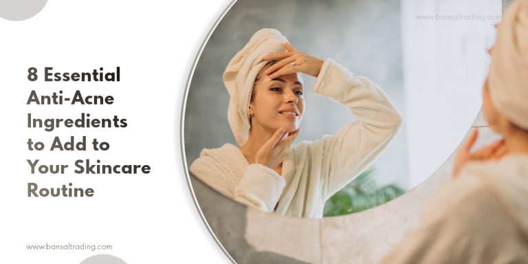 8 Essential Anti-Acne Ingredients to Add to Your Skincare Routine