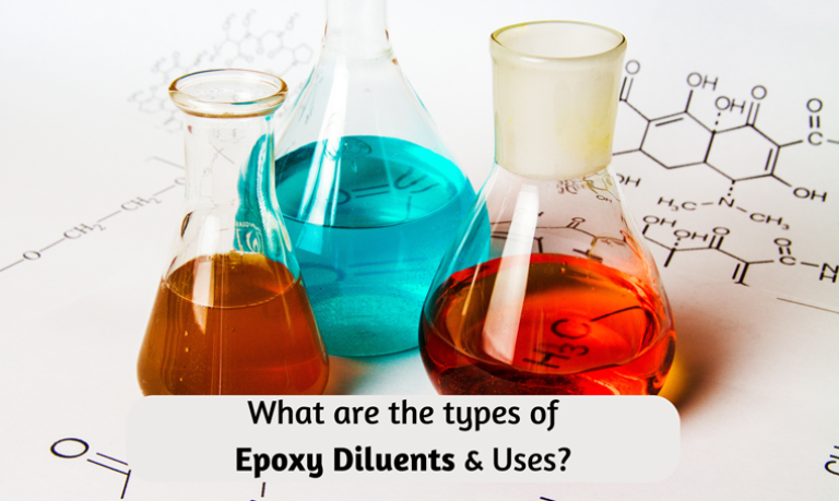 What are types of epoxy Diluents, Types & Uses?